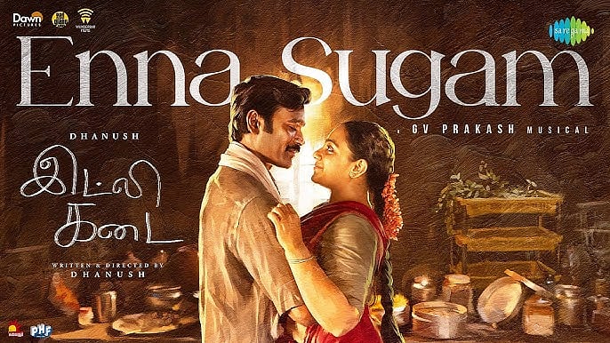 Enna Sugam - Lyrical | Idli Kadai